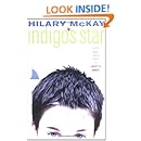 Indigo's Star: Hilary McKay: 9780689865633: Amazon.com: Books