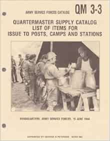 Army Service Forces Catalog QM 3-3: Quartermaster Supply Catalog: List ...