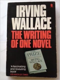 The Writing of One Novel: Amazon.co.uk: Irving Wallace, Irving Wallace ...