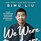 Amazon.com: We Were Dreamers: An Immigrant Superhero Origin Story: 9780063046498: Liu, Simu: Books