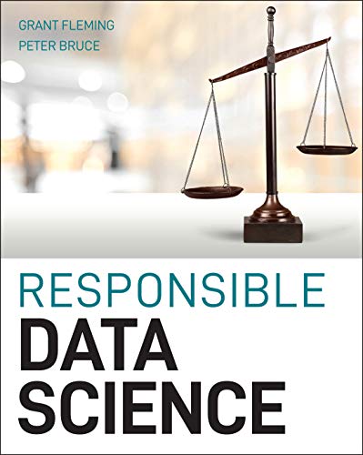 Responsible Data Science: 9781119741756: Computer Science Books ...