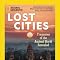 National Geographic Lost Cities of the Ancient World: The Editors of ...