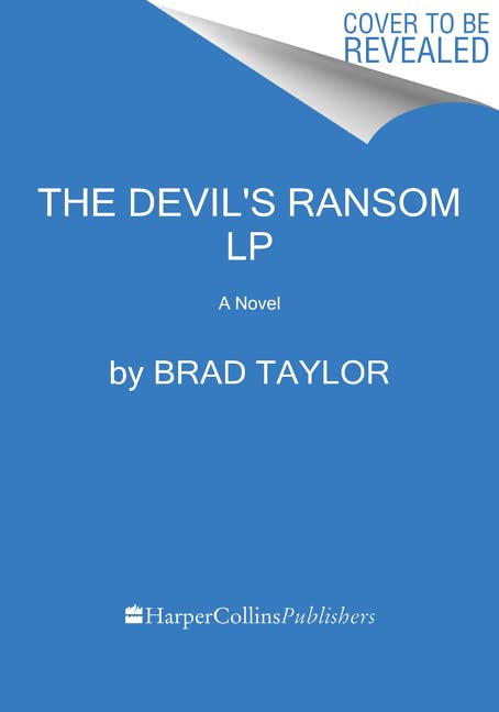 The Devil's Ransom: A Novel (Pike Logan, 17): Taylor, Brad ...