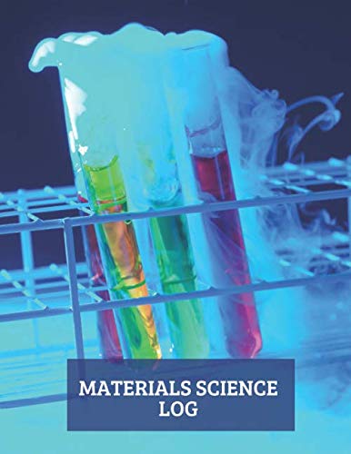 Materials Science Log: Metallurgical and Materials Testing Logbook, Log ...