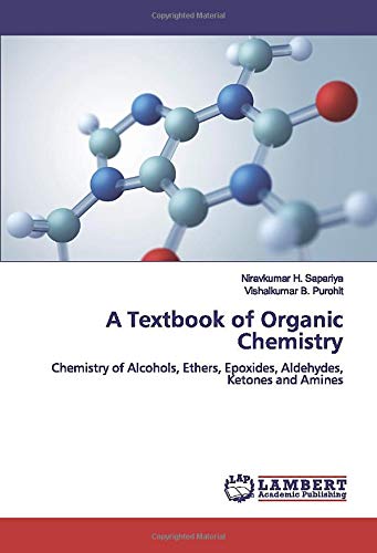 Amazon.com: A Textbook of Organic Chemistry: Chemistry of Alcohols ...