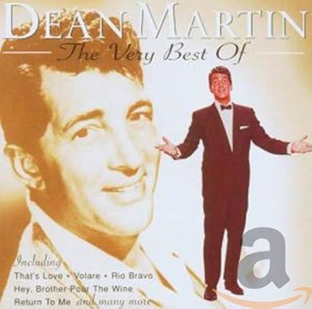 The Very Best Of Dean Martin: Amazon.co.uk: Music
