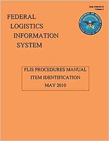 FLIS Procedures Manual - Item Identification: DoD 4100.39-M: Federal ...