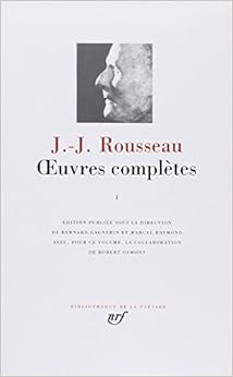Amazon.fr - Rousseau : Oeuvres complètes, tome 1 - Rousseau, Jean ...
