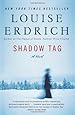 Amazon.com: Shadow Tag: A Novel (P.S.) (9780061536106): Erdrich, Louise ...