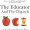 Amazon.com: The Educator And The Oligarch: A Teacher Challenges The ...