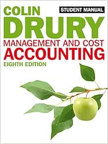Management and Cost Accounting: Student Manual: Drury, Colin ...