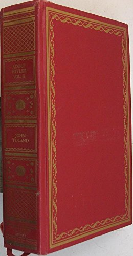 Adolf Hitler [Complete Two-Volume Set - INTERNATIONAL COLLECTORS LIBRARY EDITION]: Toland, John ...