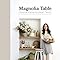 Magnolia Table, Volume 2: A Collection of Recipes for Gathering: Joanna ...
