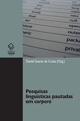 Pesquisas linguísticas pautadas em corpora - eBook, Resumo, Ler Online e PDF - por Costa, Daniel ...