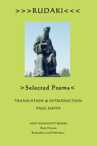 Rudaki: Selected Poems: Smith, Paul: 9781479339853: Amazon.com: Books