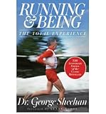 George Sheehan on Running to Win: How to Achieve the Physical, Mental ...