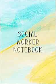 Amazon.com: Social Worker Notebook: Journal Notepad For The Social And ...