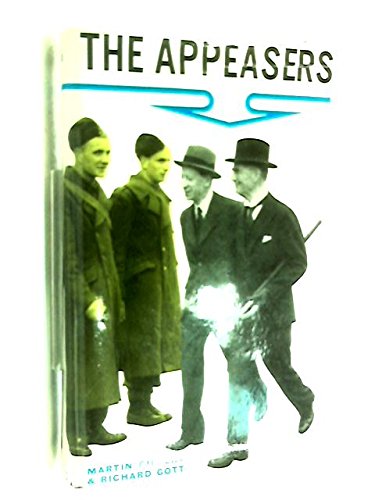 The Appeasers: Martin Gilbert, Richard Gott: Books - Amazon