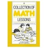 A Collection of Math Lessons from Grades 3 through 6: Amazon.ca ...