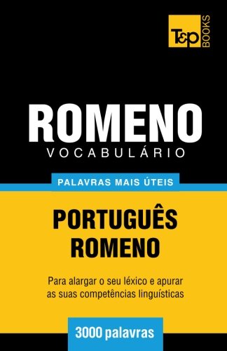 Vocabulario Portugues-Romeno - 3000 Palavras Mais Uteis PDF Andrey Taranov