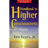 Handbook to Higher Consciousness: Ken Keyes: 9780960068883: Amazon.com ...