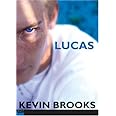 Amazon.com: Lucas: 9780439530637: Brooks, Kevin: Books