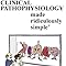 Clinical Pathophysiology Made Ridiculously Simple: 8601200436297 ...