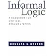 Amazon.com: Informal Logic: A Handbook for Critical Argumentation ...