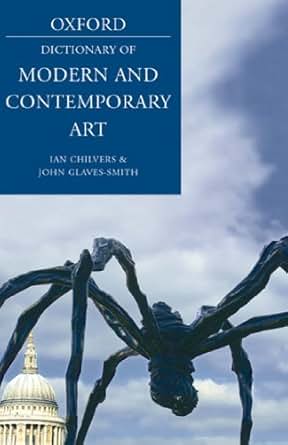 A Dictionary of Modern and Contemporary Art (Oxford Quick Reference ...