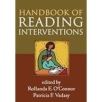 Amazon.com: Handbook of Reading Interventions: 9781609181512: O'Connor ...