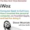 iWoz: Computer Geek to Cult Icon: How I Invented the Personal Computer ...