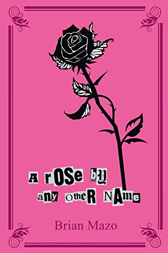 A Rose by Any Other Name: An Alphabet of Tales About a Man & a Woman ...