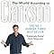 The World According to Clarkson: Clarkson, Jeremy: 9780141017891 ...
