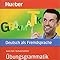 Übungsgrammatik für die Oberstufe: Deutsch als Fremdsprache / Buch mit ...