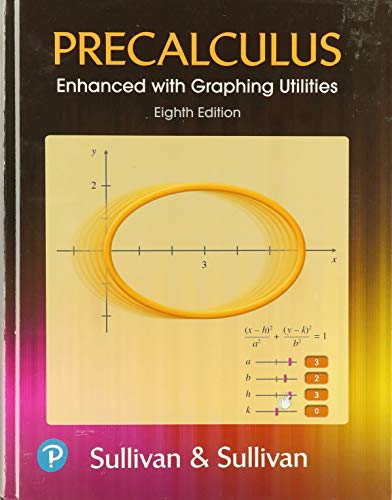 Precalculus Enhanced With Graphing Utilities Nasta Edition 8th 7049