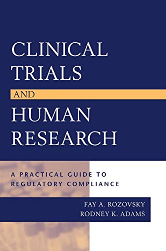 Clinical Trials and Human Research: A Practical Guide to Regulatory ...