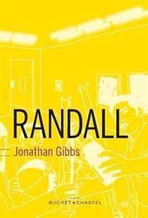 Randall - Jonathan Gibbs - Babelio