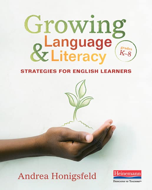Growing Language and Literacy: Strategies for English Learners ...