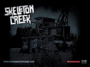 Skeleton Creek book by Patrick Carman