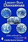 Liberty Blue Dinnerware: Coe, Debbie, Coe, Randy: 9780764315435: Amazon ...