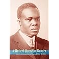 A Hubert Harrison Reader: Harrison, Hubert, Perry, Jeffrey B ...
