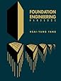 Foundation Engineering Handbook: Fang, Hsai-Yang: 9780412988912: Amazon.com: Books