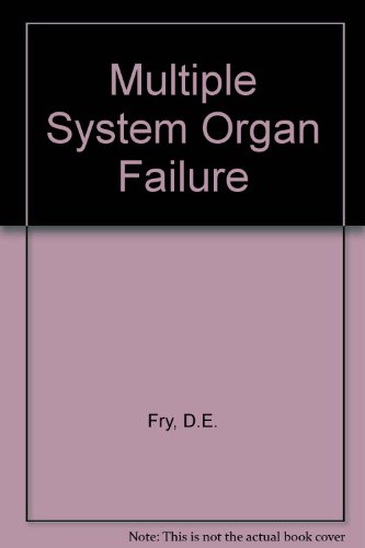 Multiple System Organ Failure: 9780815133384: Medicine & Health Science ...