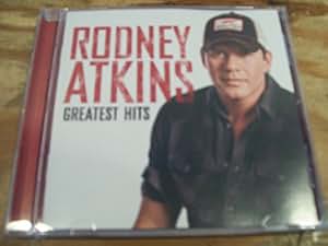 - Rodney Atkins Greatest Hits - Amazon.com Music