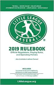 2019 Little League Baseball Official Regulations, Playing Rules, and ...
