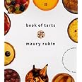 Book of Tarts: Form, Function, and Flavor at the City Bakery: Rubin ...