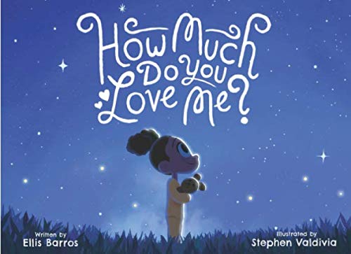 How Much Do You Love Me - Black Baby Books - Black Children's Book ...