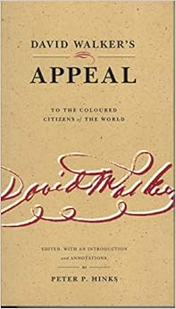 Amazon.com: David Walker's Appeal to the Coloured Citizens of the World ...