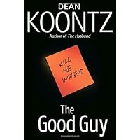 The Good Guy: Koontz, Dean: 9780553804812: Amazon.com: Books