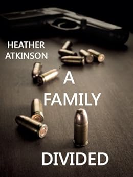 Amazon.com: A Family Divided (Dividing Line #3) (Dividing Line Series) eBook: Heather Atkinson ...